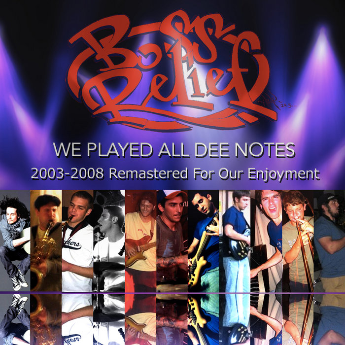 We Played All Dee Notes | Boss Relief