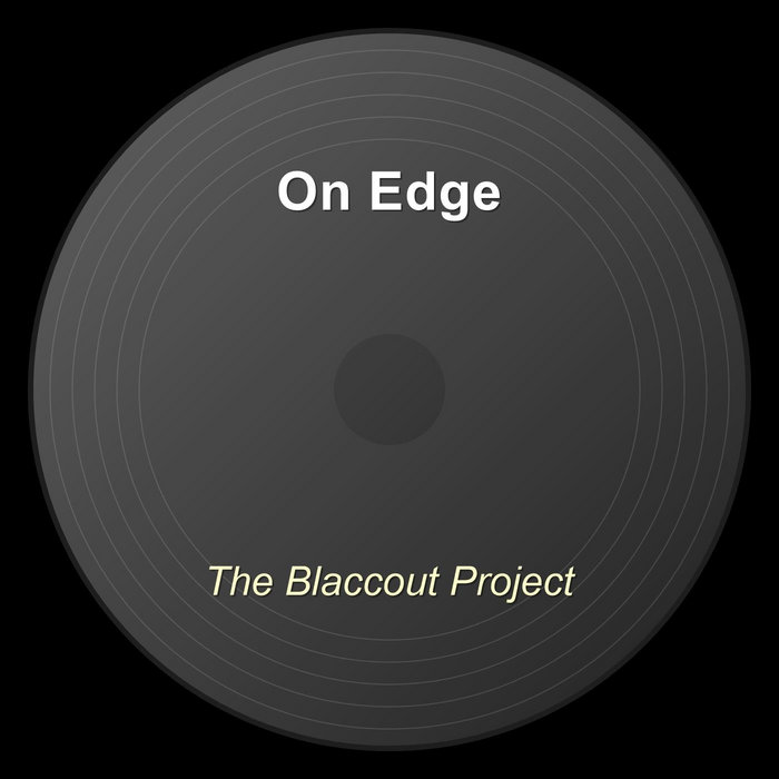 The Blaccout Project | On Edge (2)