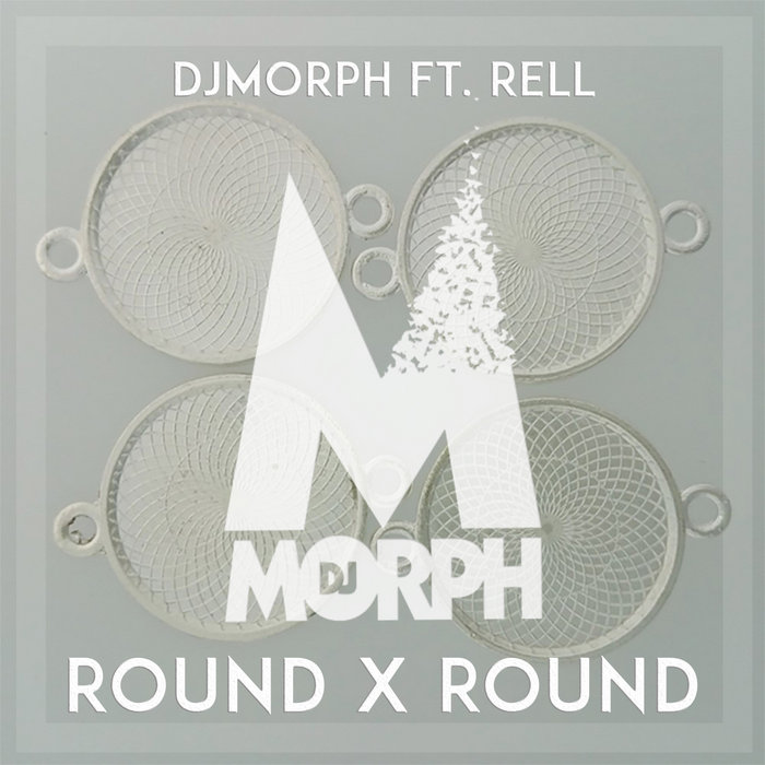 Round x Round - DJ Morph feat. Rell | DJ Morph