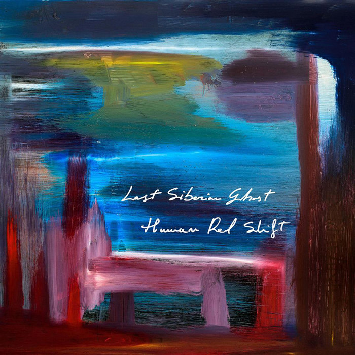 Human Red Shift | Last Siberian Ghost