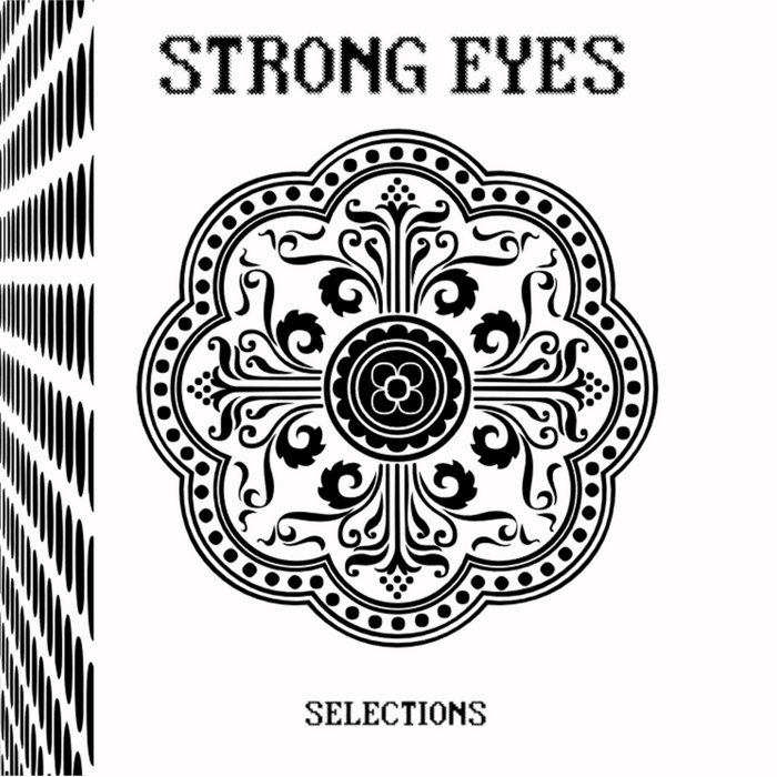 Strong Eyes Selections | Strong Eyes | STRONG EYES