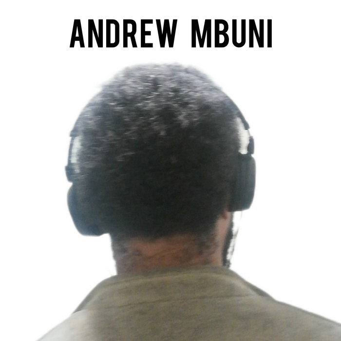 Andrew Mbuni | Andrew Mbuni | Andrew Mbaruk