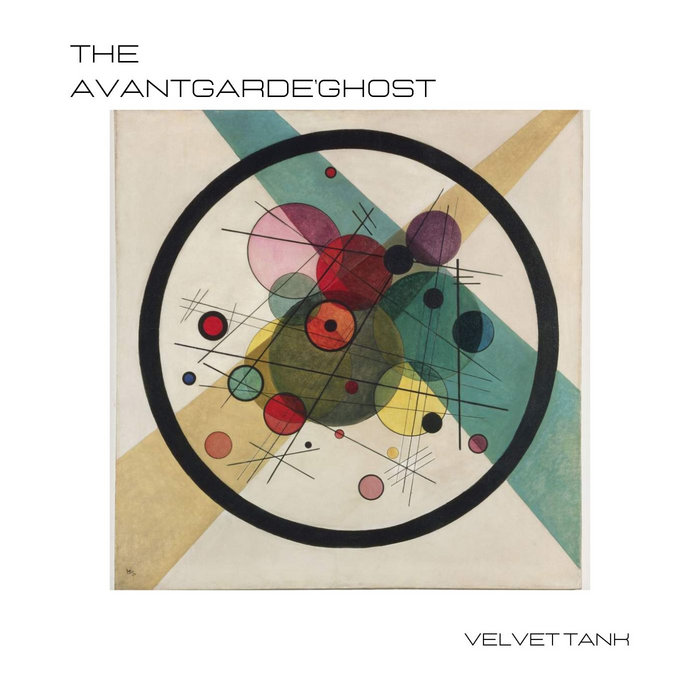 The Avantgarde'Ghost | VELVET TANK | pogoselvaggio records