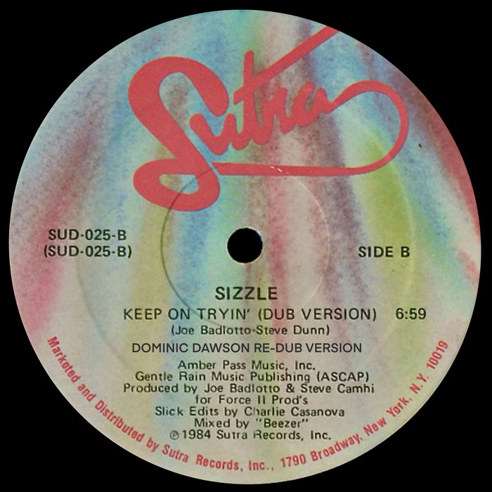 Keep On Tryin' (Dominic Dawson Re-Dub Version) | Sizzle | Dominic Dawson