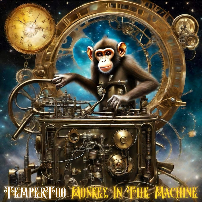 Monkey In The Machine | TemperToo