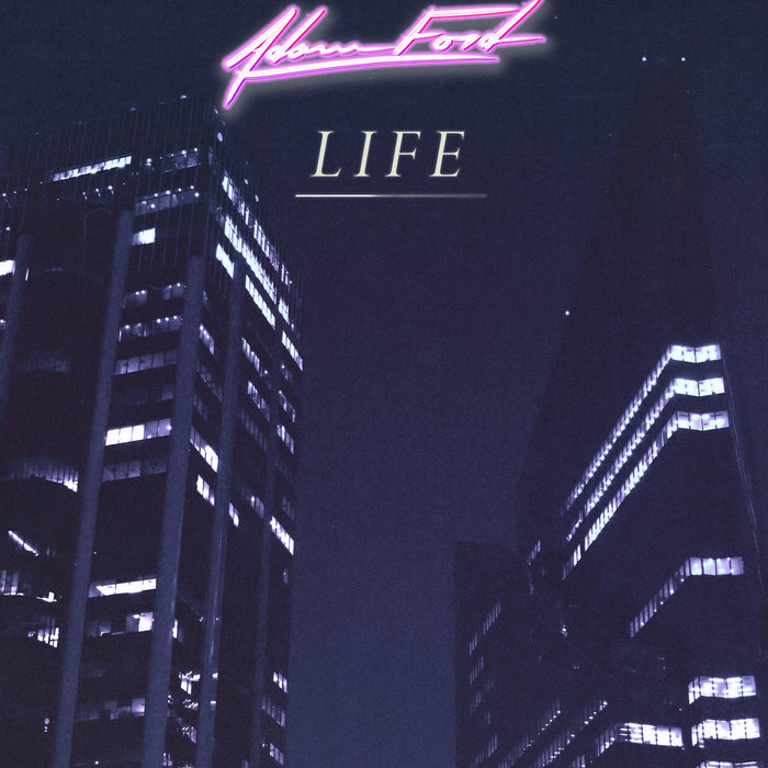 Life | Adam Ford