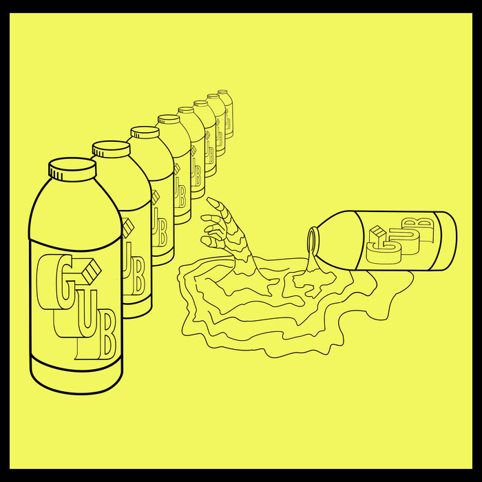 GUB "S/T" | Gub | Sophomore Lounge