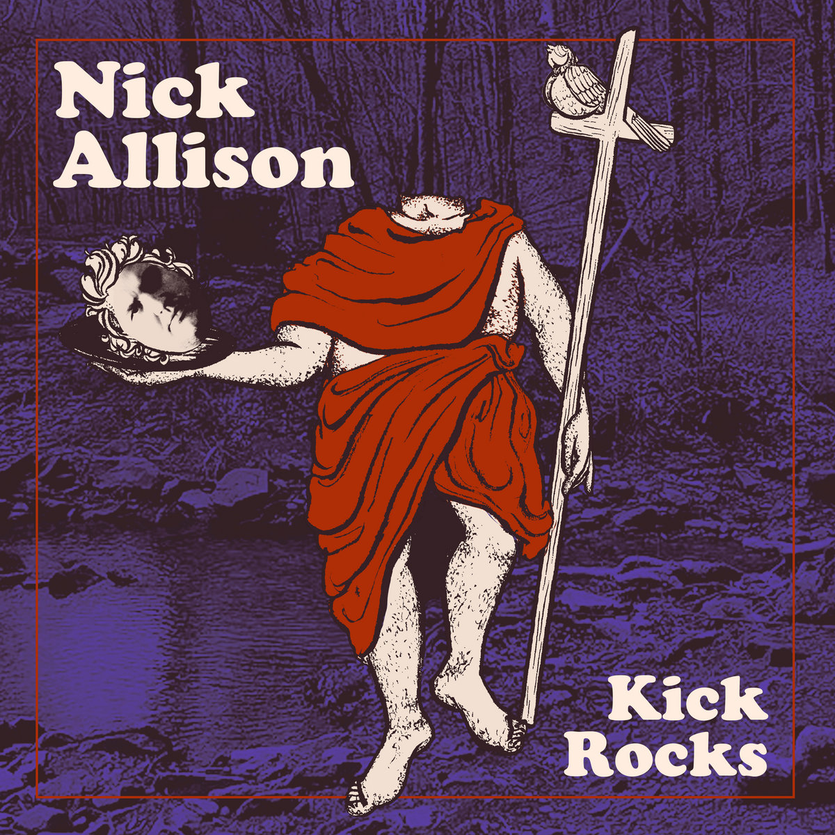 Kick Rocks | Nick Allison