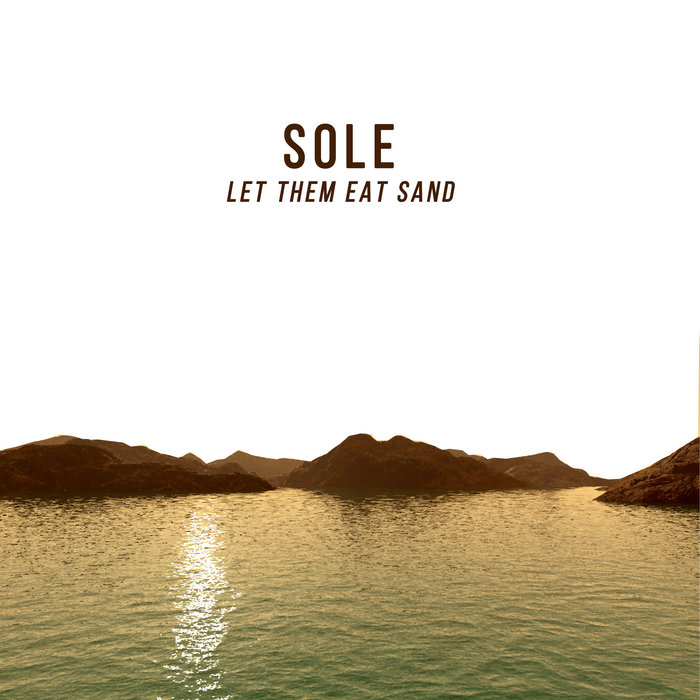 Let Them Eat Sand | sole