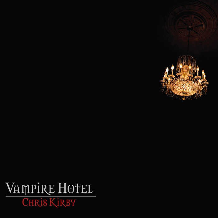 Vampire Hotel | Chris Kirby