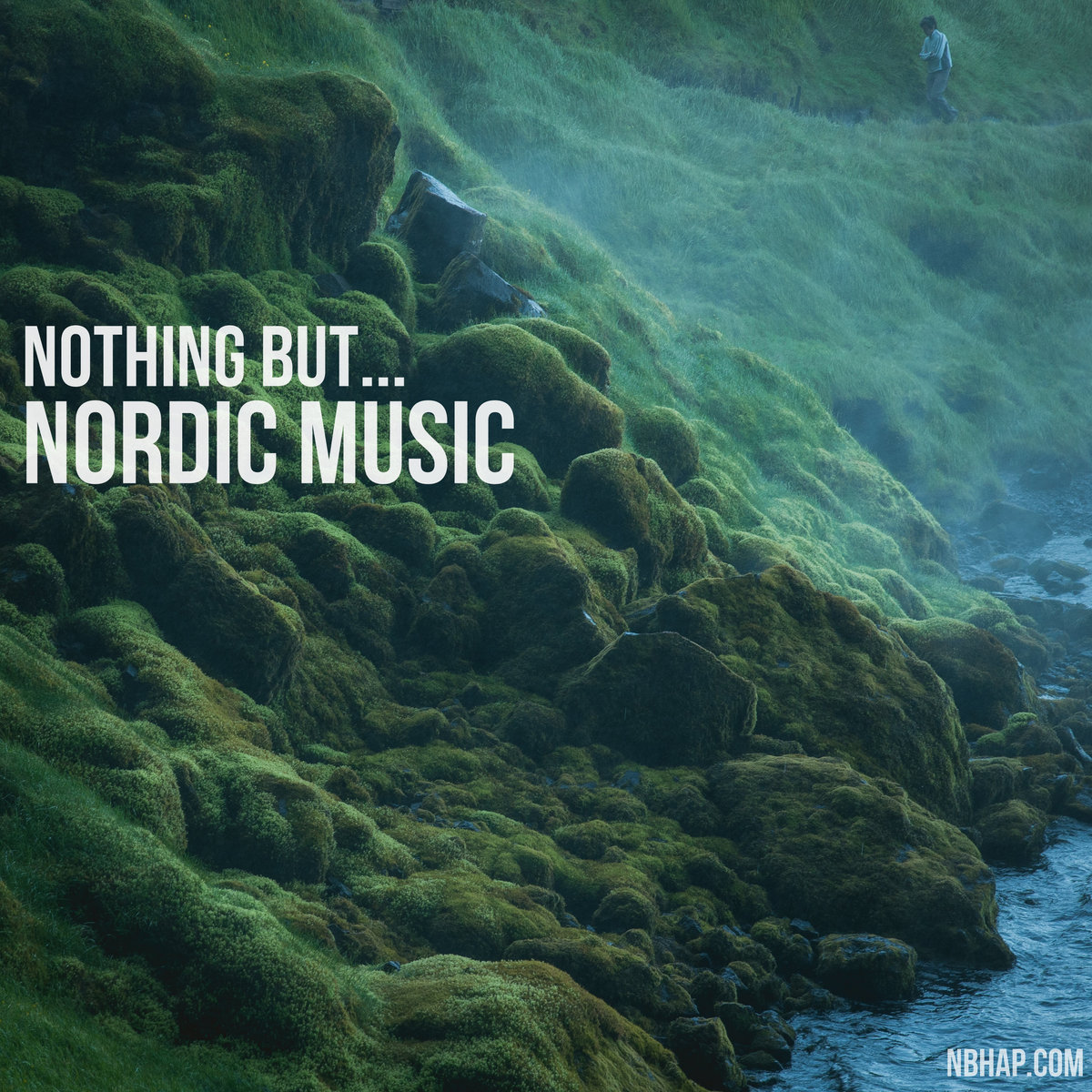 Nothing But… Nordic Music | Nothing But Hope And Passion