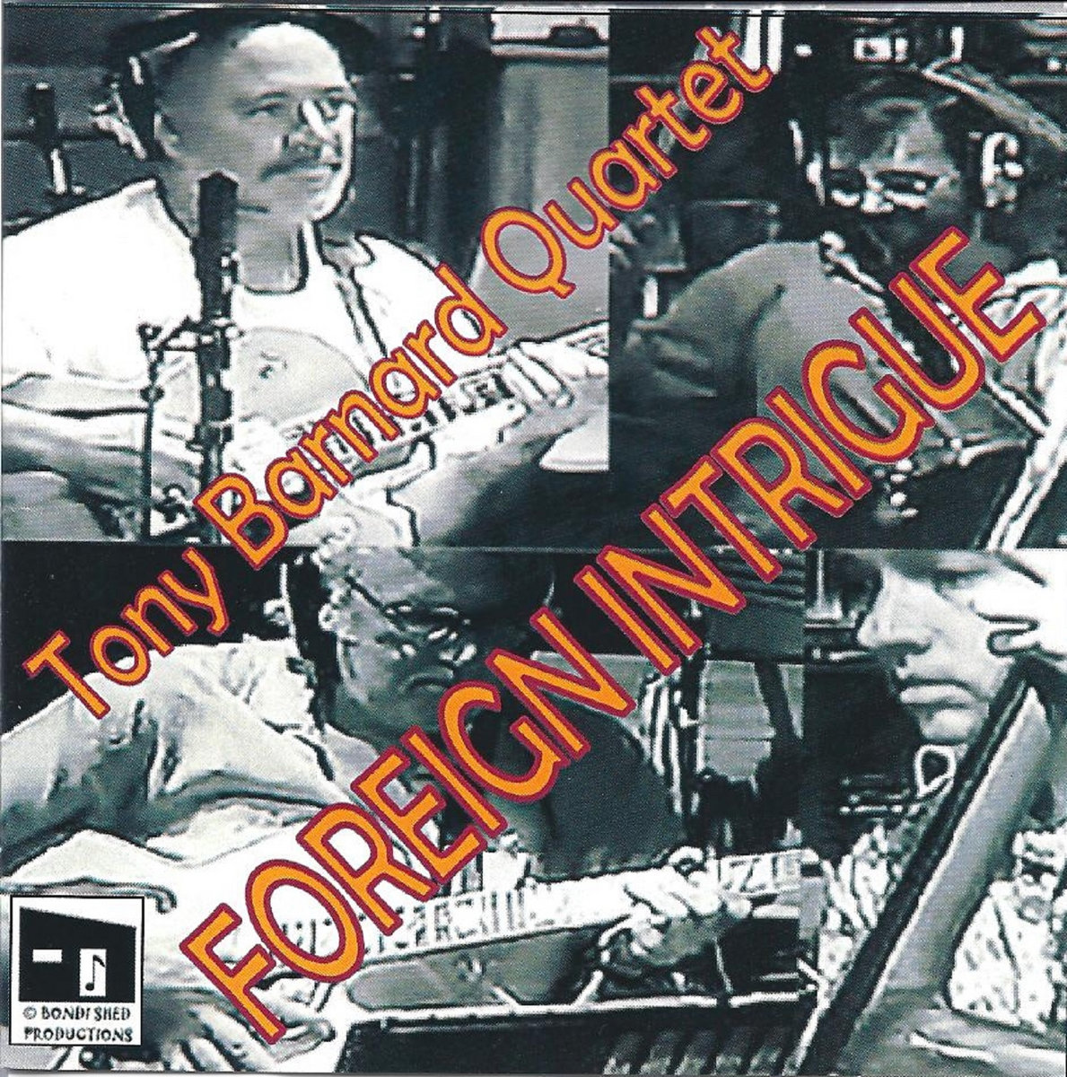 Foreign Intrigue | Tony Barnard and Jim Mullen | Tony Barnard