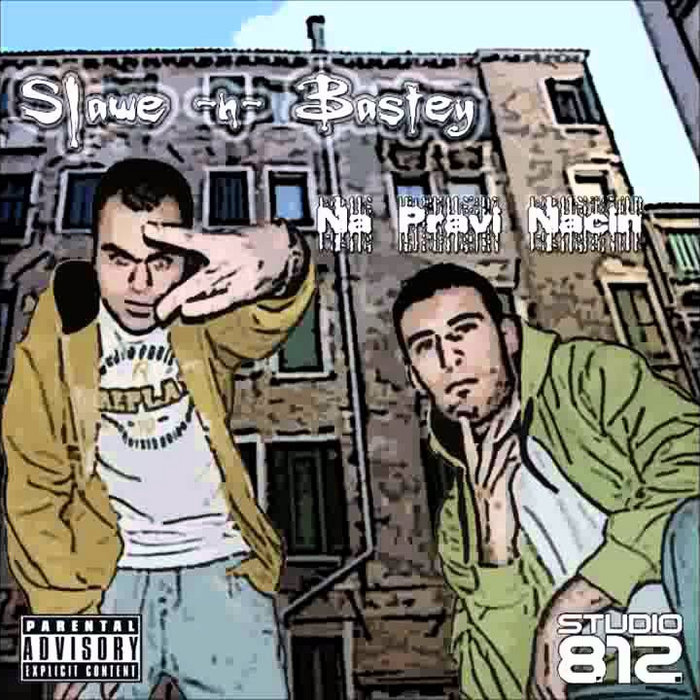 Na Pravi Nacin | Slawe