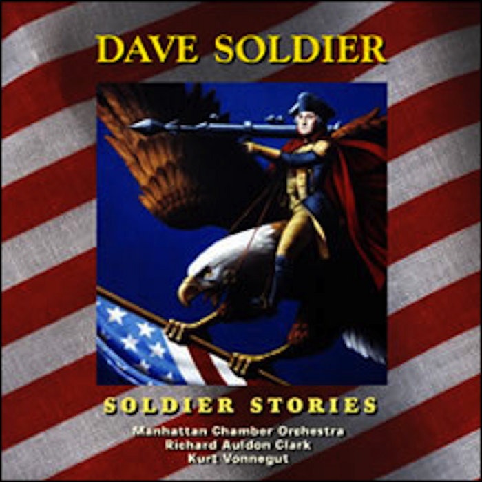 Soldier Stories | Dave Soldier