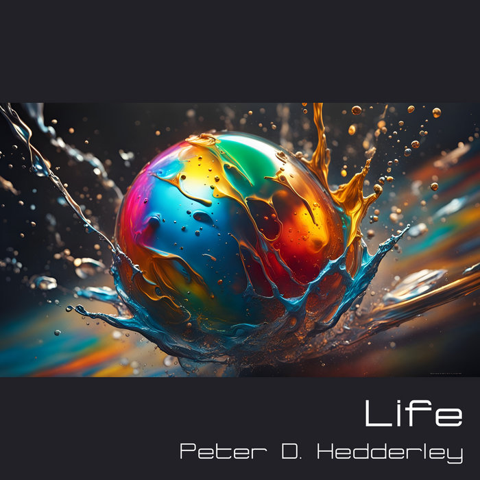 Life | Peter D. Hedderley