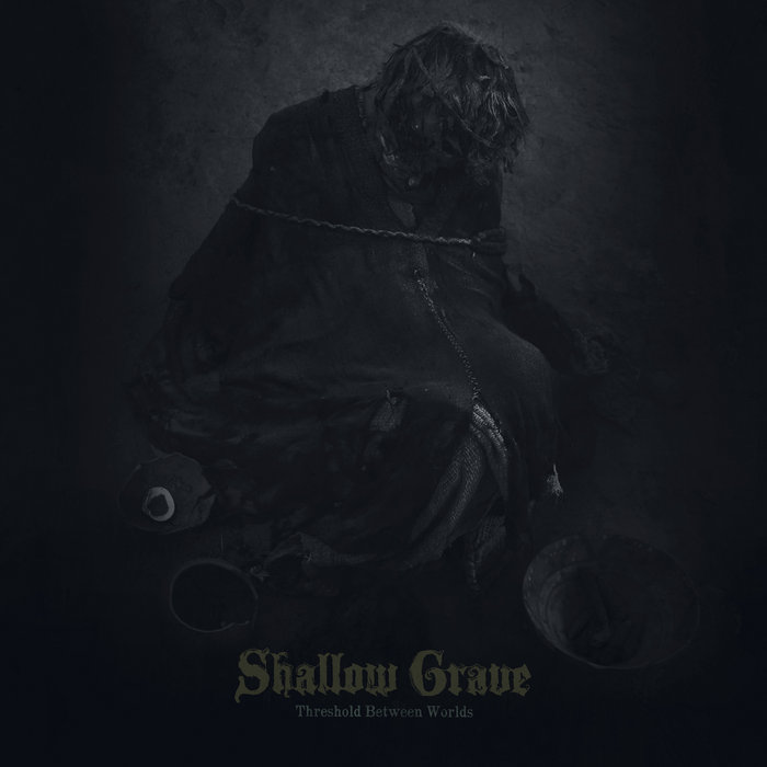 Threshold Between Worlds | Shallow Grave | Cursed Monk Records