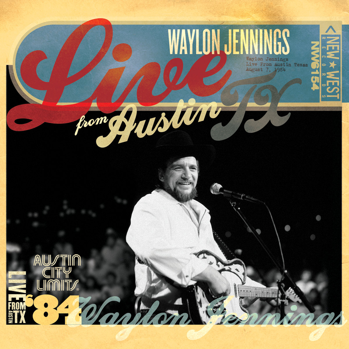 Live from Austin, TX: Waylon Jennings (August 7, 1984) | Waylon ...