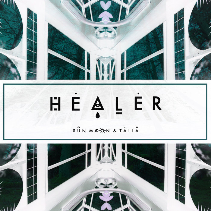 Healer | Sun, Moon & Talia