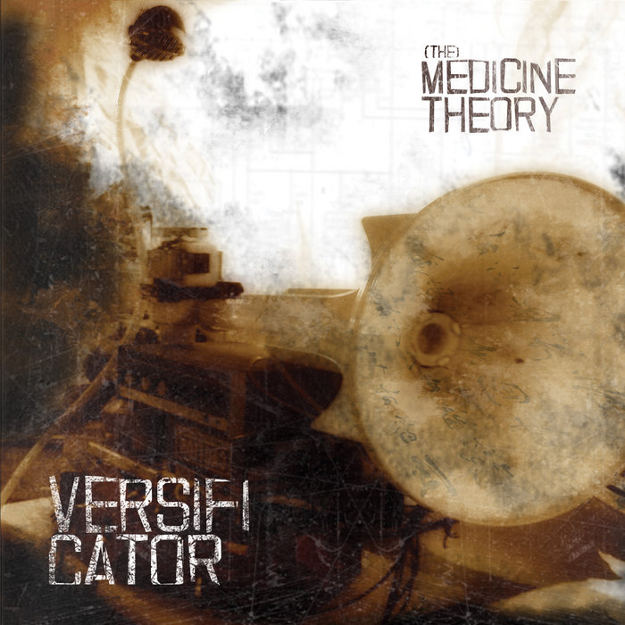 Versificator | (the) medicine theory
