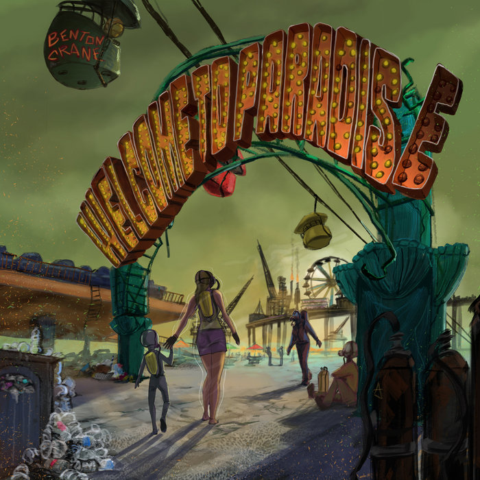 Welcome to Paradise | Benton Crane