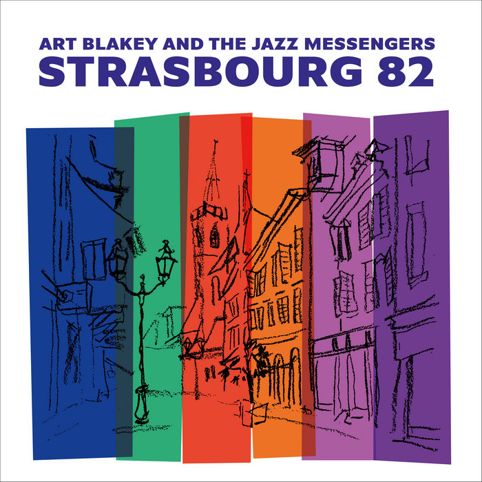 Strasbourg 82 | Art Blakey & The Jazz Messengers | Gearbox Records