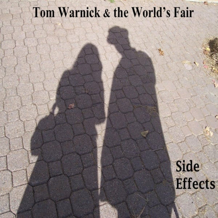Side Effects | Tom Warnick & the World's Fair | Tom Warnick