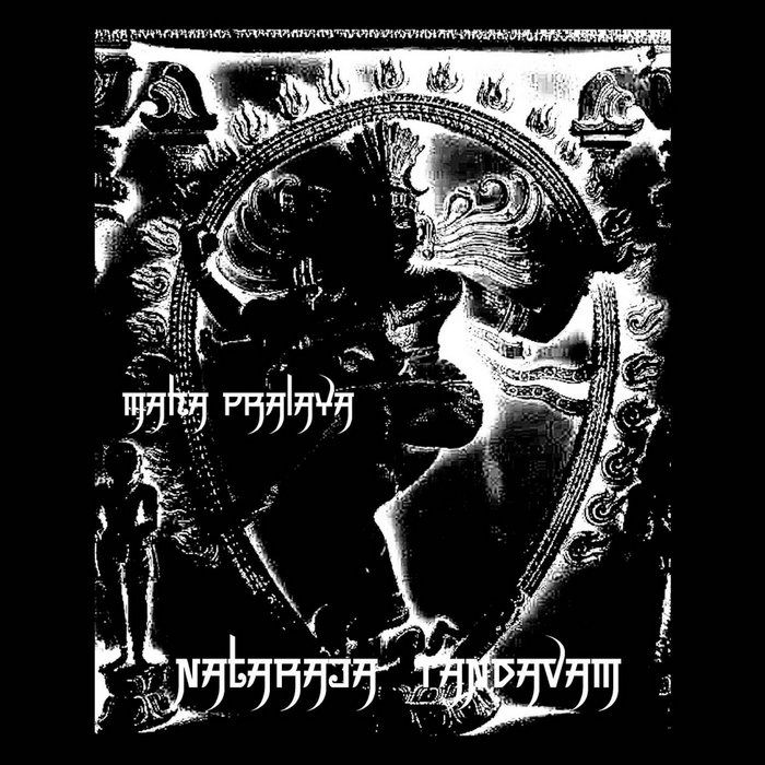 Nataraja Tandavam | Maha Pralaya