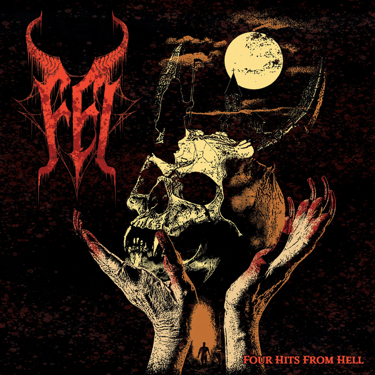 Four Hits From Hell | Fel