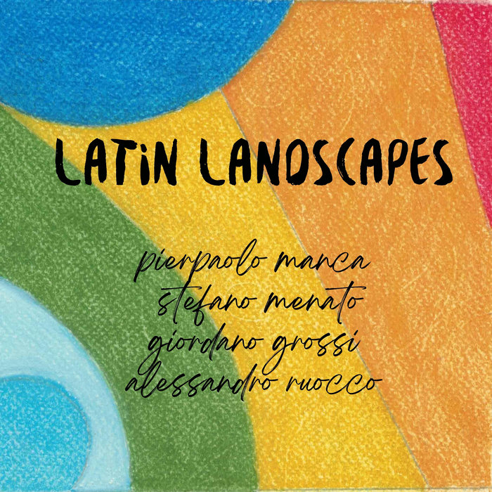 Latin Landscapes | Pierpaolo Manca
