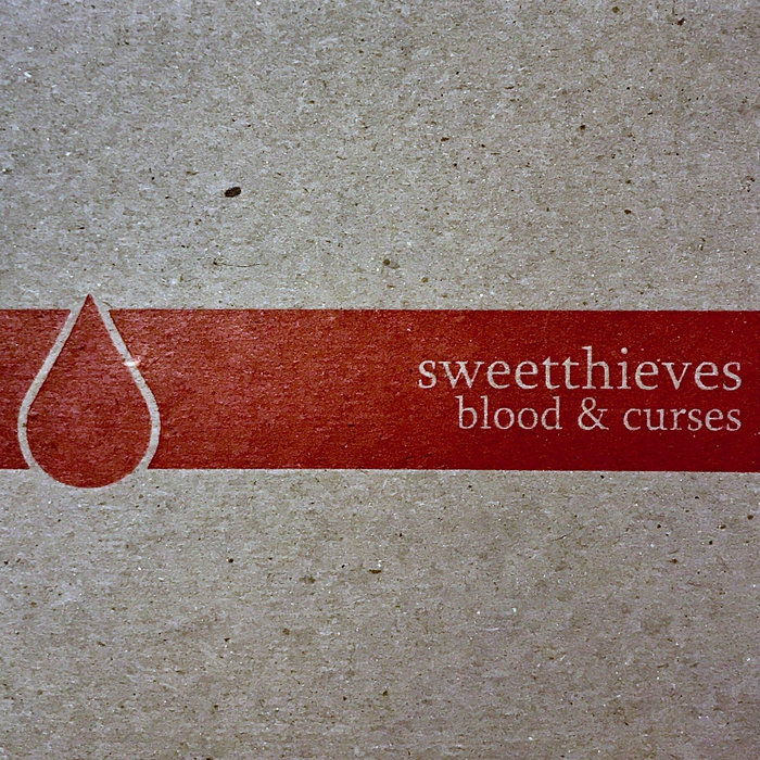 Blood & Curses | Sweetthieves