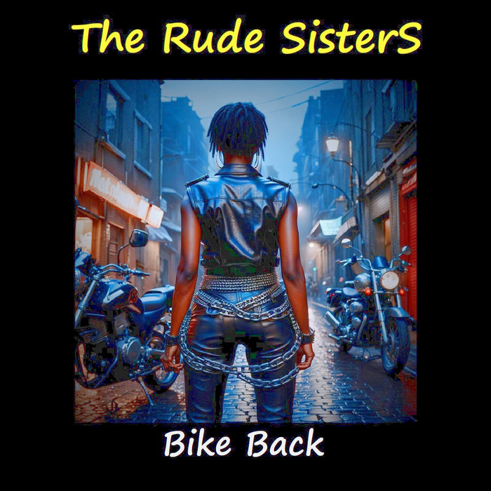 Bike Back | The Rude SisterS