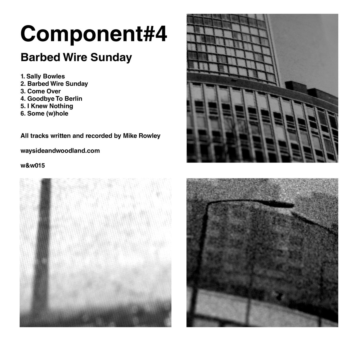 Barbed Wire Sunday | Component#4 | Wayside & Woodland Recordings