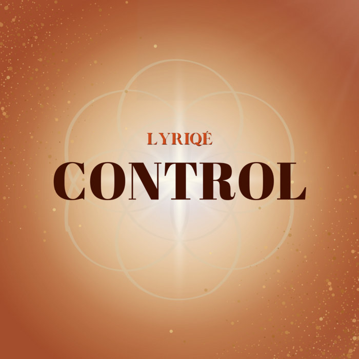 Control (Extended - Album Version) | Lyriqé