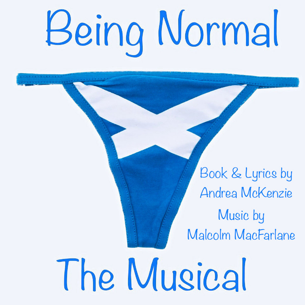 "Being Normal" - the musical | Being Normal - The Musical | Malcolm ...