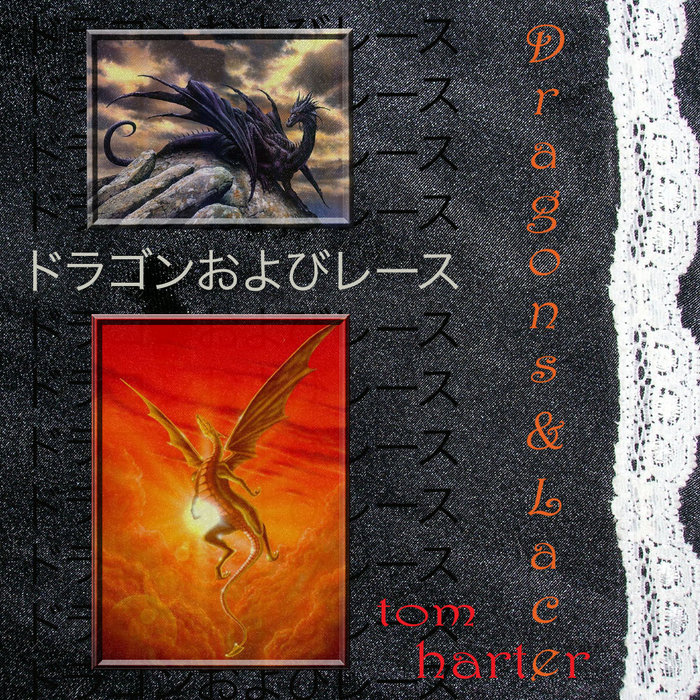 Dragons & Lace | Tom Harter