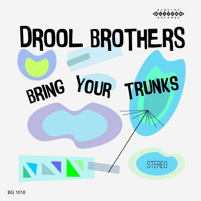 Bring Your Trunks | Drool Brothers