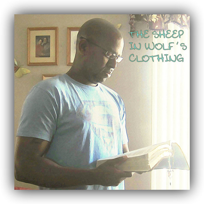 The Sheep in Wolf's Clothing | Ennis Smith (Bro. E) | Ennis (Bro. E) Smith