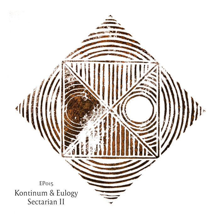 Sectarian II | Kontinum, Eulogy | Proselytizing