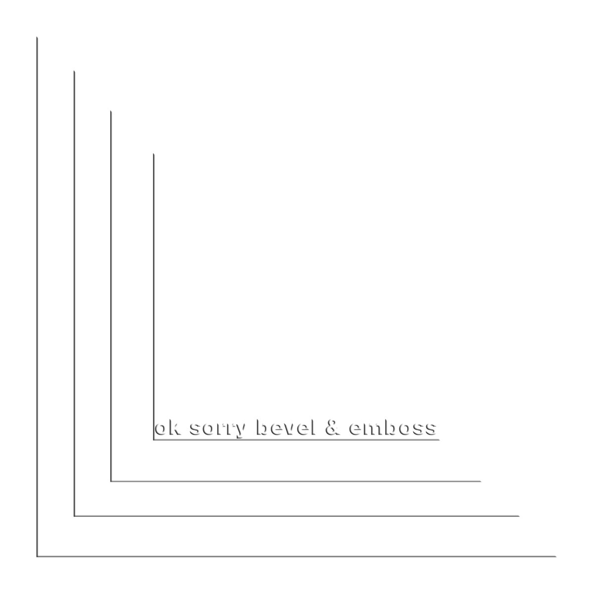 Bevel & Emboss | ok sorry | jumper corp.