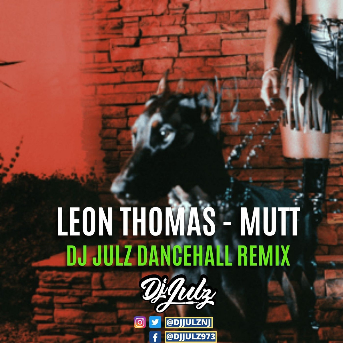 Leon Thomas - Mutt (Dj Julz Dancehall Remix) | Dj Julz
