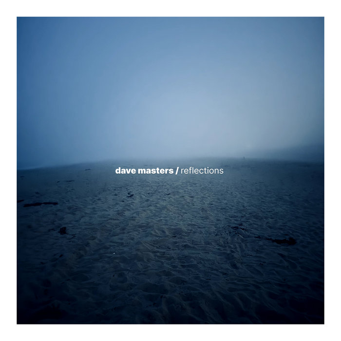 reflections | dave masters