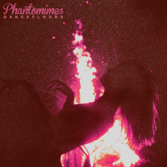 Dancefloors | Phantomimes | Landon Echeverio