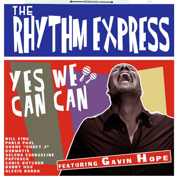Yes We Can Can (ft Gavin Hope) | The Rhythm Express | Dubmatix