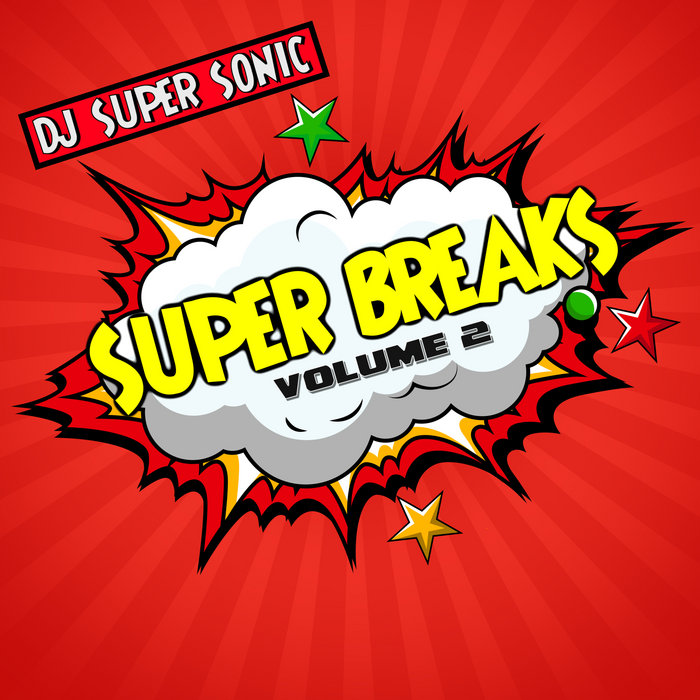 Super Breaks Volume 2 | DJ SUPER SONIC
