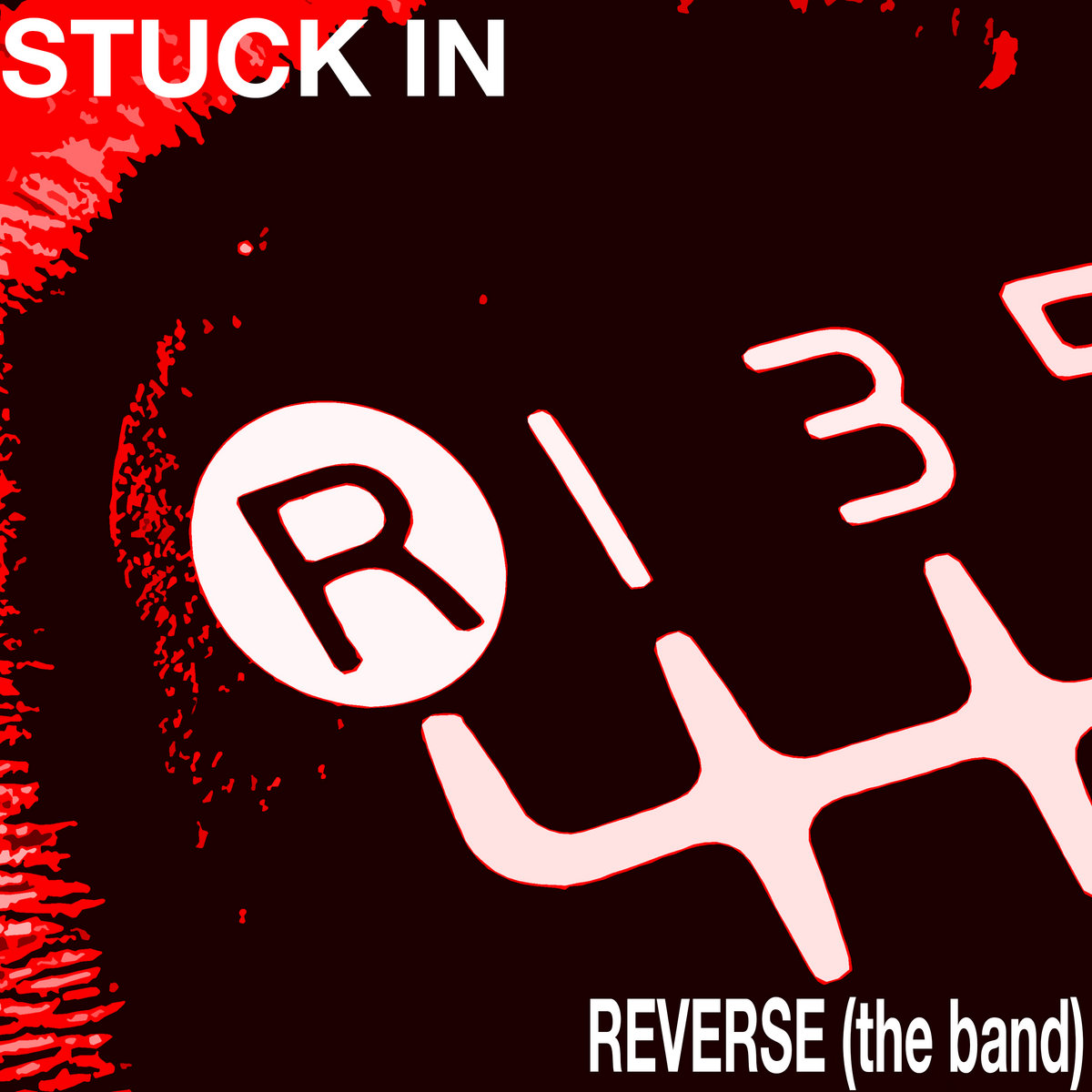 Stuck In | Reverse (the band)