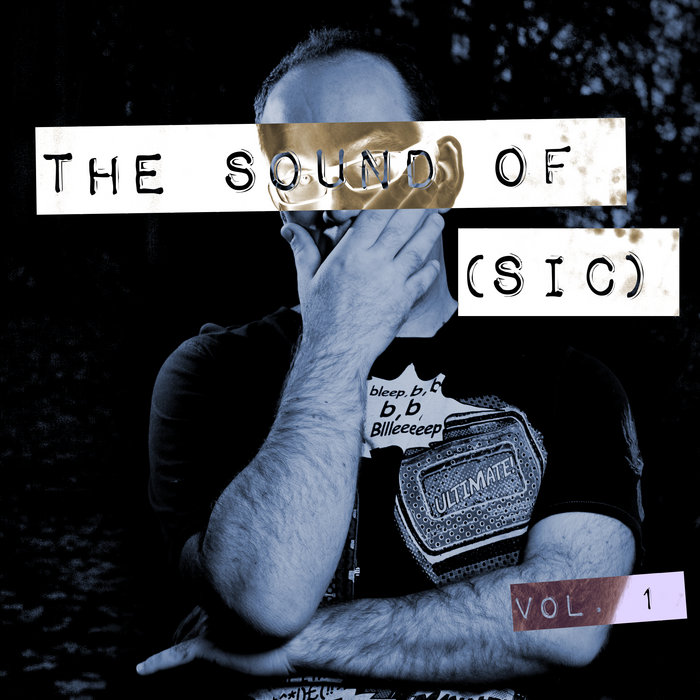the sound of [sic] (vol. 1) | Rate & Follow / [sic]