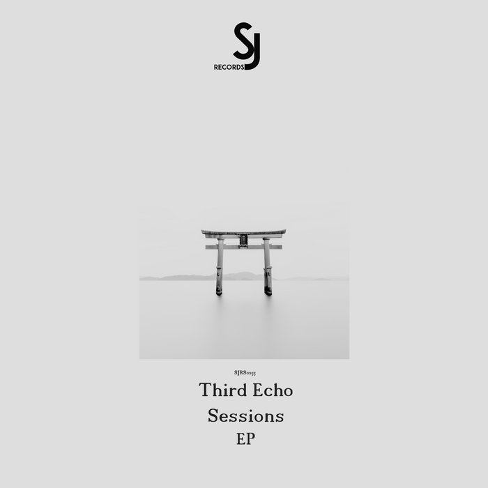 Sessions EP | Third Echo | Secret Jams Records