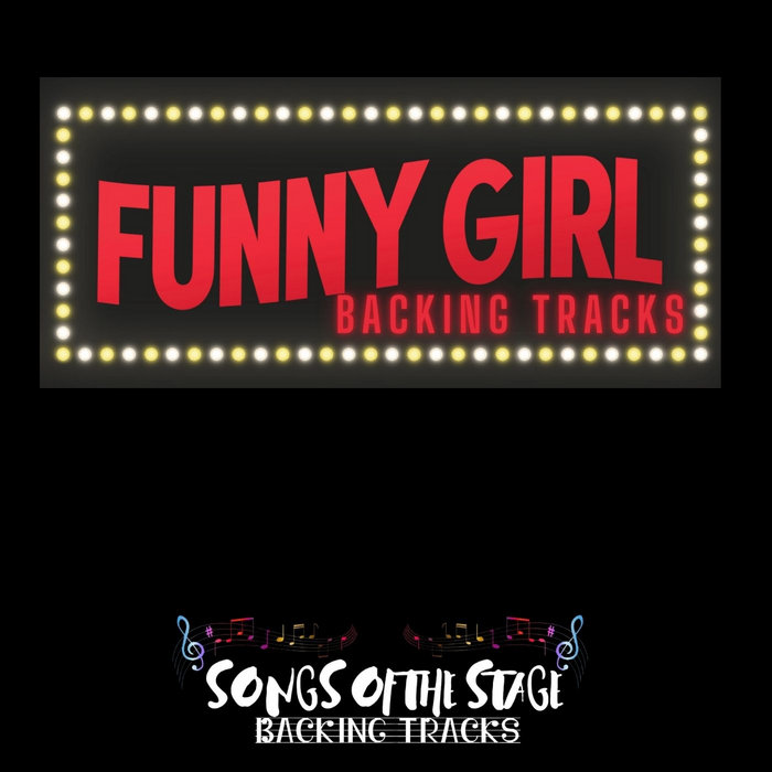 Funny Girl - Backing Tracks | Songs Of The Stage