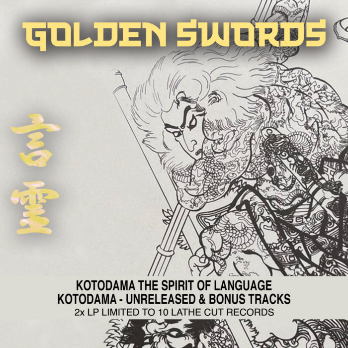 KOTODAMA-THE SPIRIT OF LANGUAGE | THE GOLDEN SWORDS