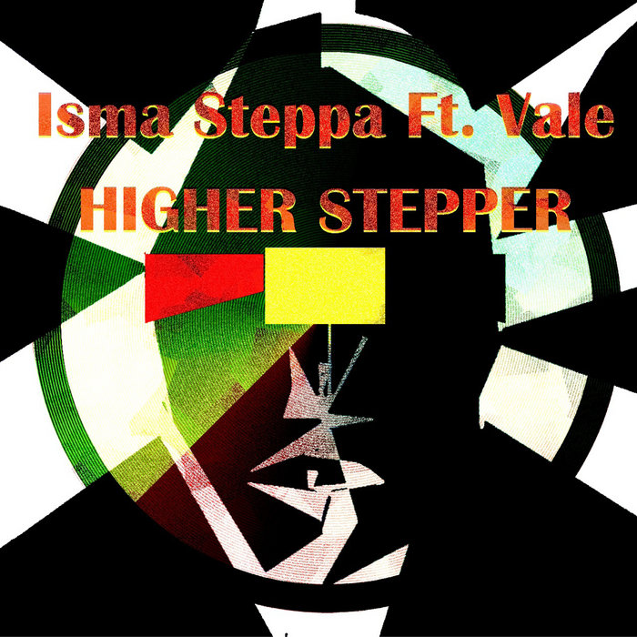 Higher Stepper Ft. Vale (Horns) | Isma Steppa ft. Vale (Horns) | Isma Steppa
